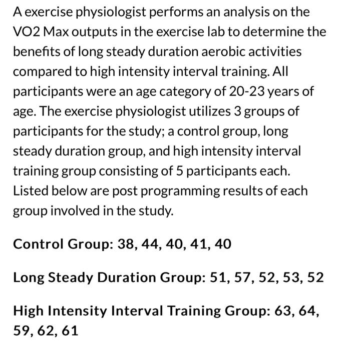 Solved A exercise physiologist performs an analysis on the | Chegg.com