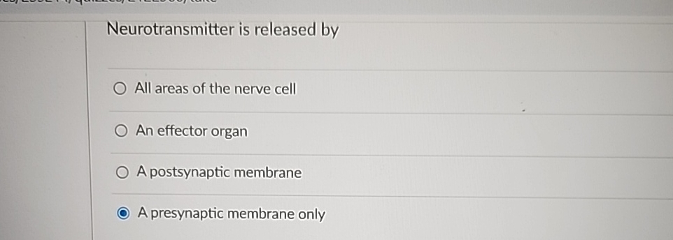Solved Neurotransmitter is released byAll areas of the nerve | Chegg.com