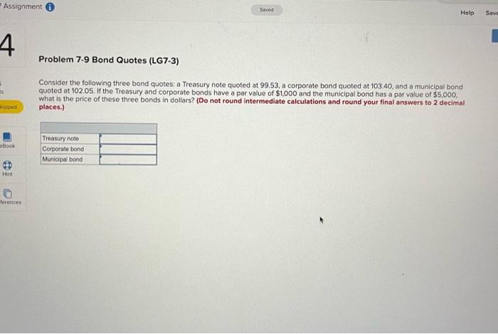 Solved Consider the following three bond quotes: a Treasury | Chegg.com
