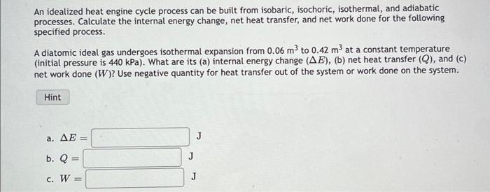 Solved An idealized heat engine cycle process can be built | Chegg.com