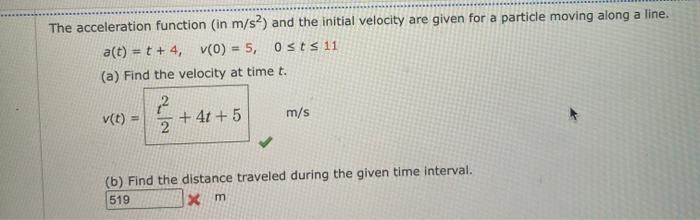Solved The acceleration function (in m/s2) and the initial | Chegg.com