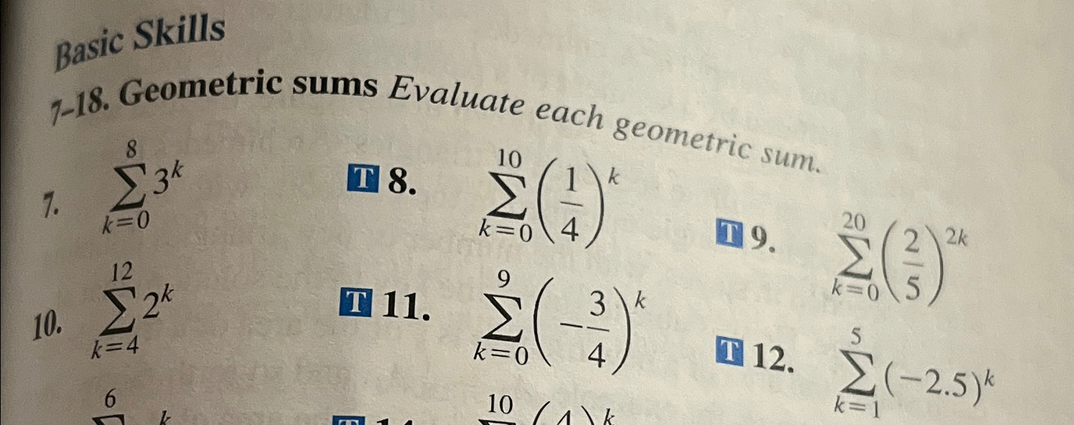 Solved Basic Skills1-18. ﻿Geometric sums Evaluate each | Chegg.com