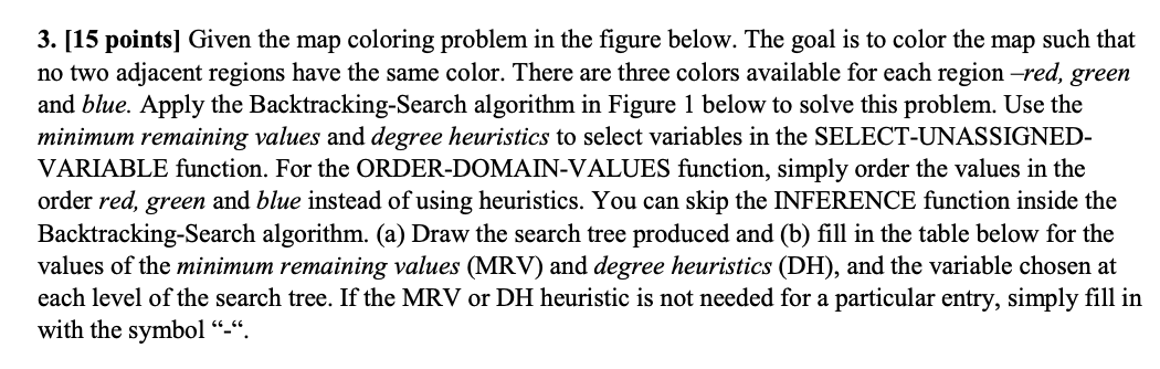 Solved by an EXPERT 3. [15 ﻿points] ﻿Given the map coloring problem in | Chegg.com