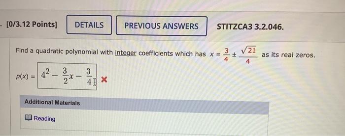Solved Find a quadratic polynomial with integer coefficients | Chegg.com