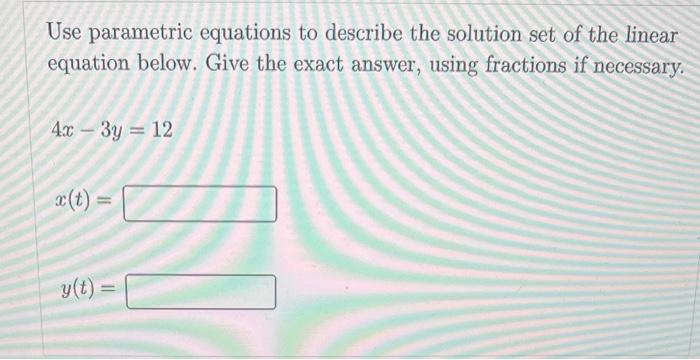 Solved Use parametric equations to describe the solution set | Chegg.com