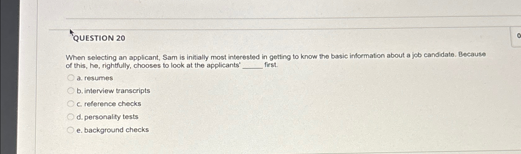 Solved QUESTION 20When selecting an applicant, Sam is | Chegg.com