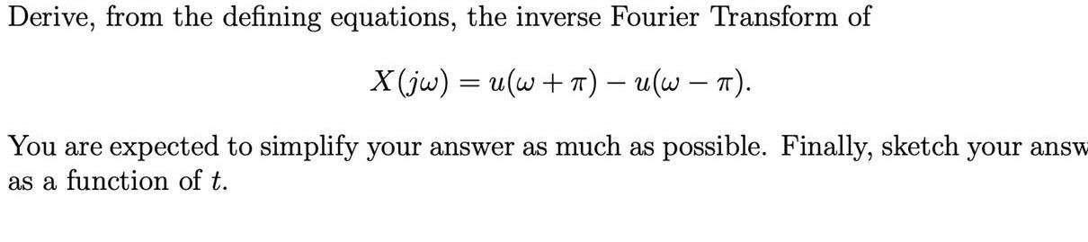 Solved Derive, from the defining equations, the inverse | Chegg.com