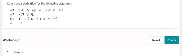 Solved Construct a derivation for the following argument: | Chegg.com