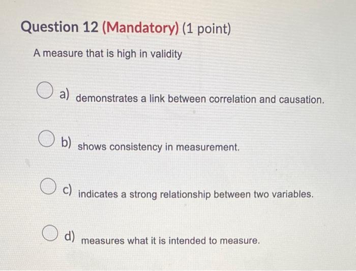 Solved Question 12 (Mandatory) (1 point) A measure that is | Chegg.com