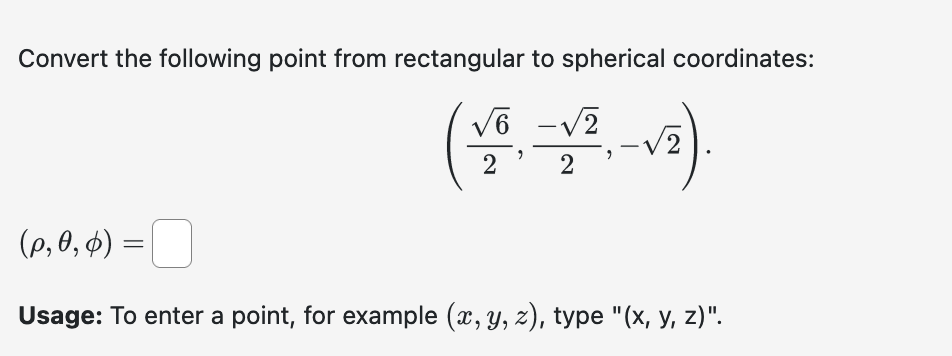 Solved Convert the following point from rectangular to | Chegg.com