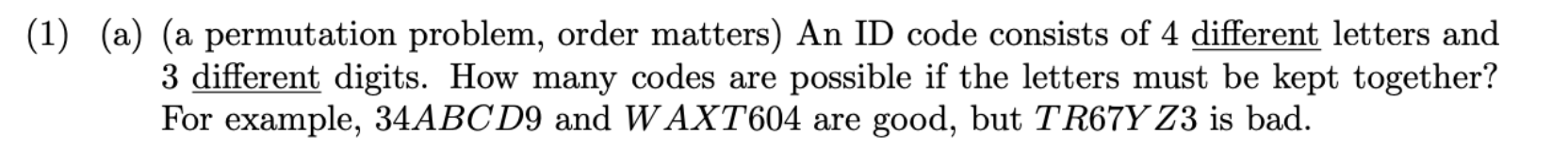 Solved (1) (a) (a permutation problem, order matters) ﻿An ID | Chegg.com