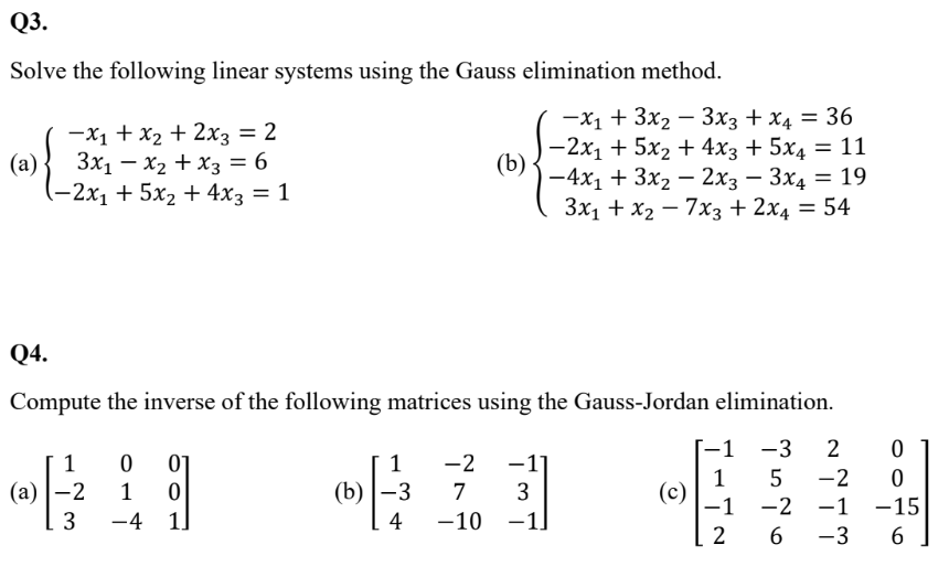 Solved Q3.Solve the following linear systems using the Gauss | Chegg.com