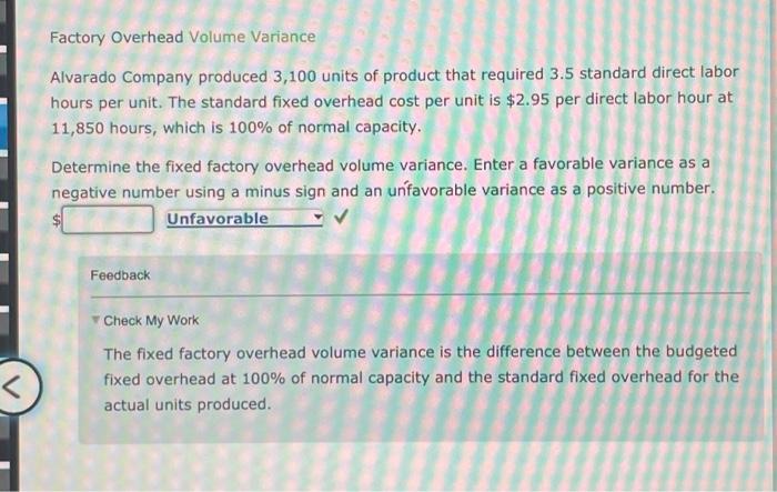 Solved Factory Overhead Volume Variance Alvarado Company | Chegg.com