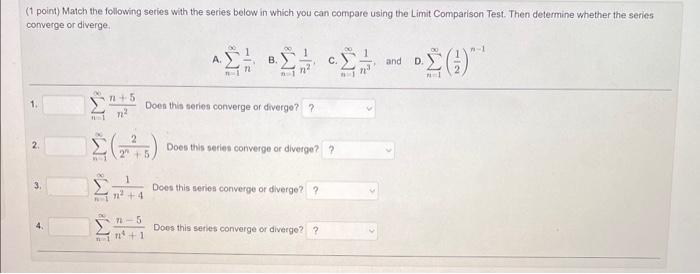 Solved (1 point) Match the following series with the series | Chegg.com