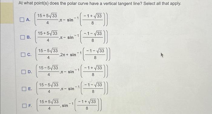 Solved Find the points at which the polar curve r=5+10sinθ | Chegg.com