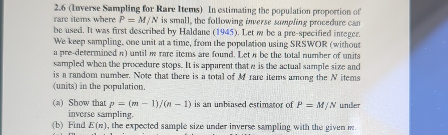 Solved 2.6 (Inverse Sampling for Rare Items) ﻿In estimating | Chegg.com