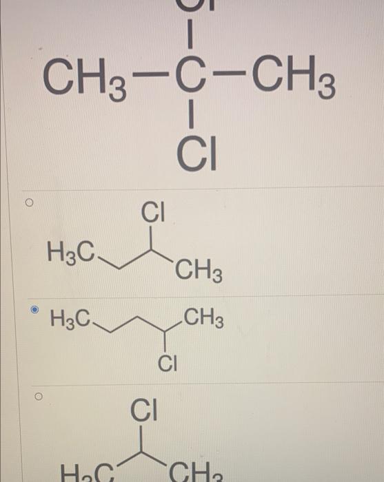 Solved CH3-C-CH3 H3C. H3C H₂C CI 5-0-0 CI CH3 CH3 CI | Chegg.com