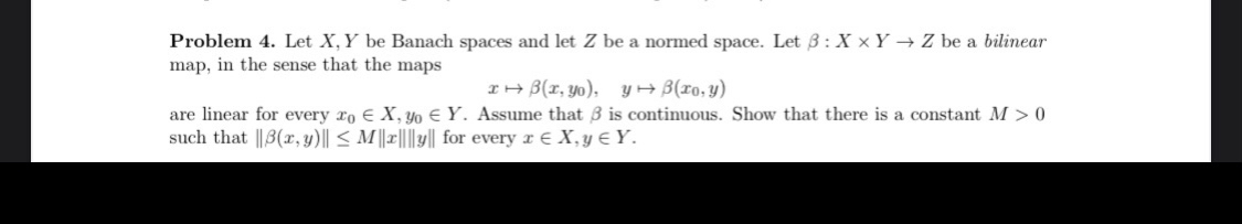 Solved Problem 4. ﻿Let x,Y ﻿be Banach spaces and let Z ﻿be a | Chegg.com