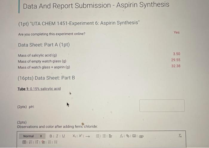Solved Data And Report Submission - Aspirin Synthesis (1pt) | Chegg.com