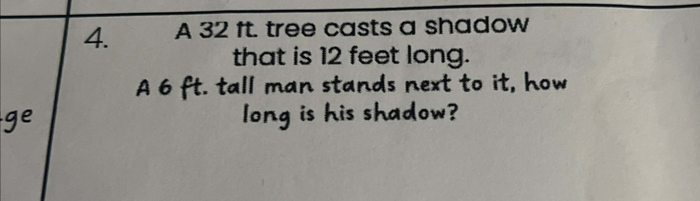 Solved A 32ft ﻿tree casts a shadow that is 12 ﻿feet long.A | Chegg.com