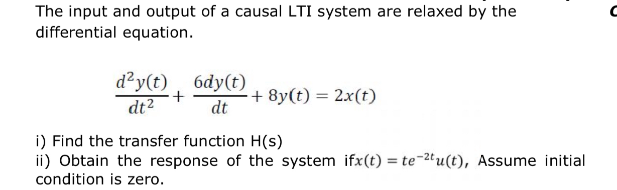 Solved The input and output of a causal LTI system are | Chegg.com