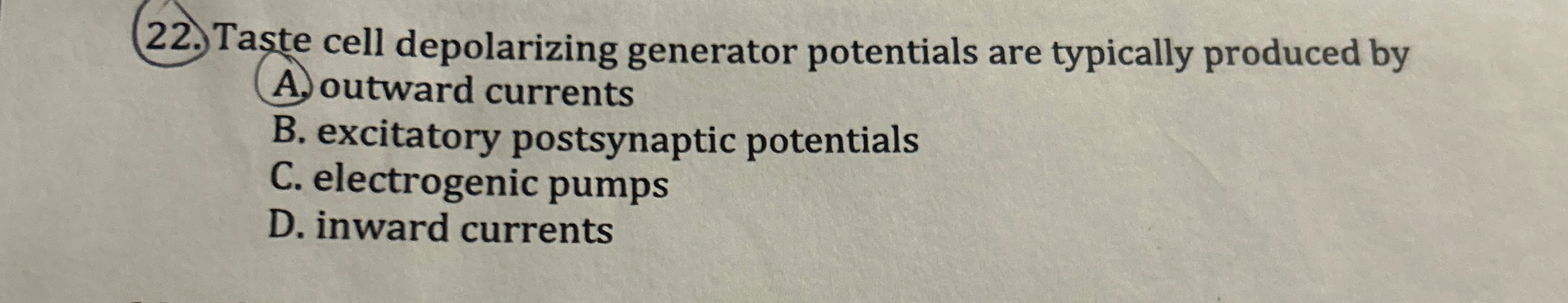 Solved Taste cell depolarizing generator potentials are | Chegg.com