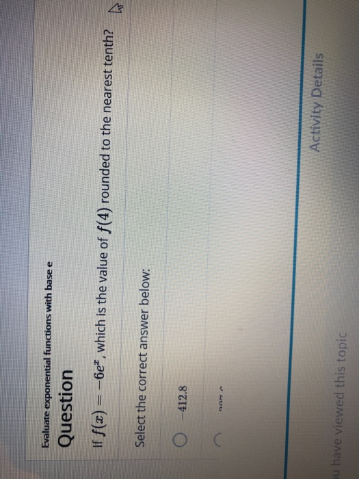 Solved Evaluate exponential functions with base e Question | Chegg.com