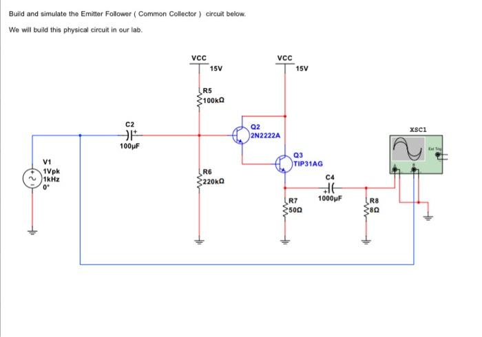 Build and simulate the Emitter Follower ( Common | Chegg.com