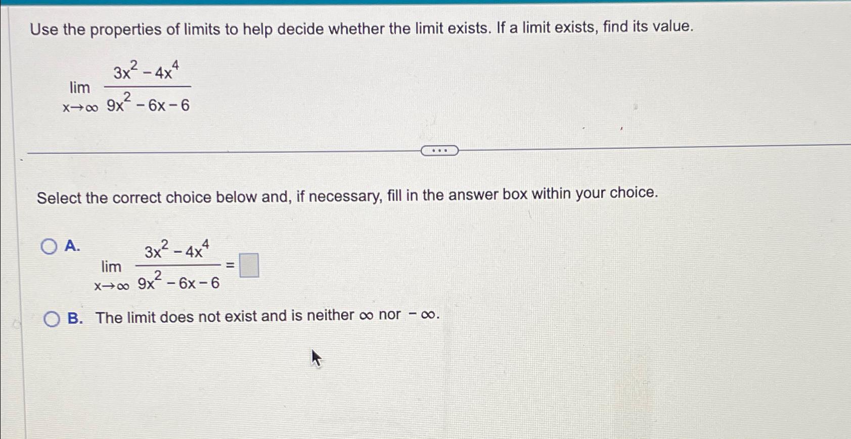 Solved Use the properties of limits to help decide whether | Chegg.com