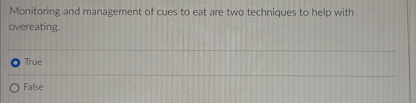 Solved Monitoring and management of cues to eat are two | Chegg.com