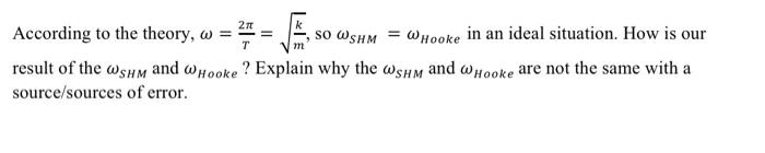 Solved 21 T According to the theory, w = (后 so WsHm = Whooke | Chegg.com