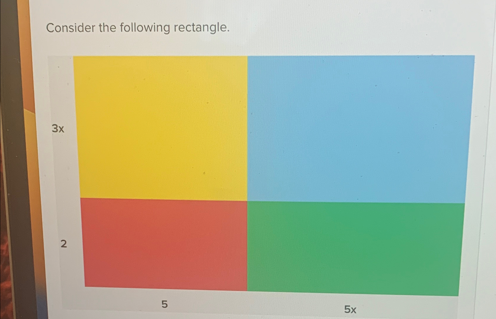Consider the following rectangle.3x25,5x | Chegg.com
