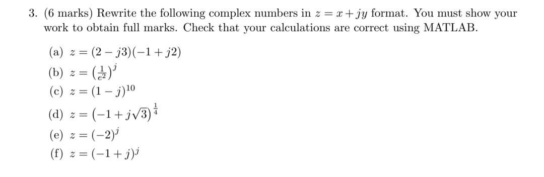 Solved 3. (6 marks) Rewrite the following complex numbers in | Chegg.com