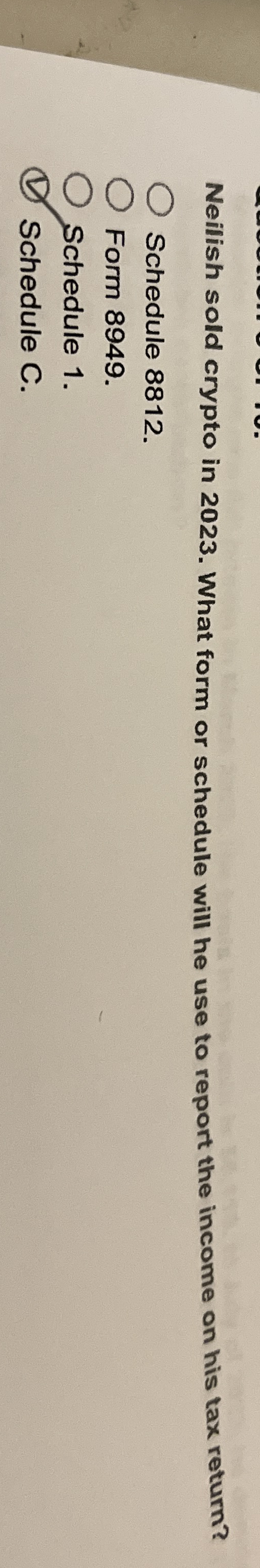 Solved Neilish sold crypto in 2023. ﻿What form or schedule | Chegg.com