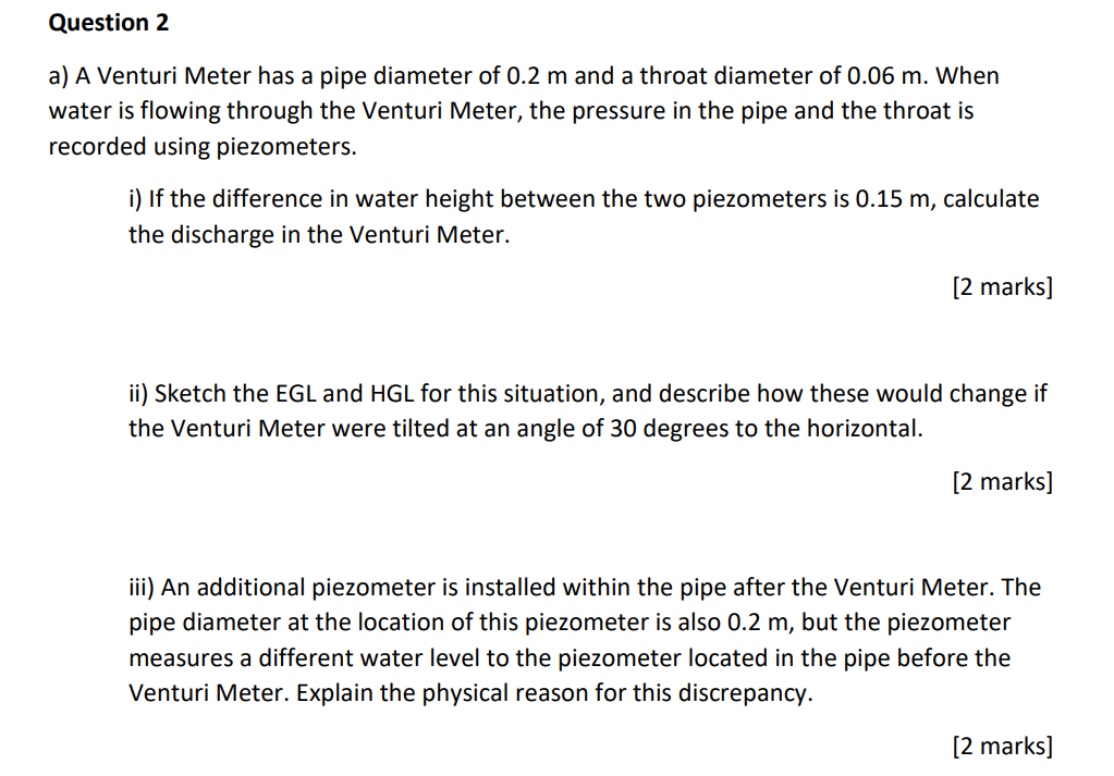 Solved Question 2 ﻿a) ﻿A Venturi Meter has a pipe diameter | Chegg.com
