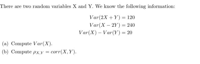 Solved There are two random variables X and Y. We know the | Chegg.com
