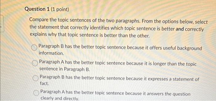 Compare the topic sentences of the two paragraphs. | Chegg.com