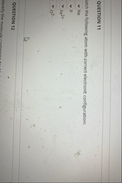 Solved QUESTION 11latch the following atom with correct | Chegg.com