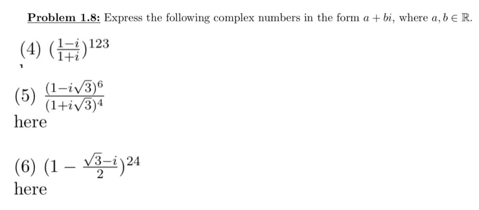 Solved Problem 1.8: Express the following complex numbers in | Chegg.com