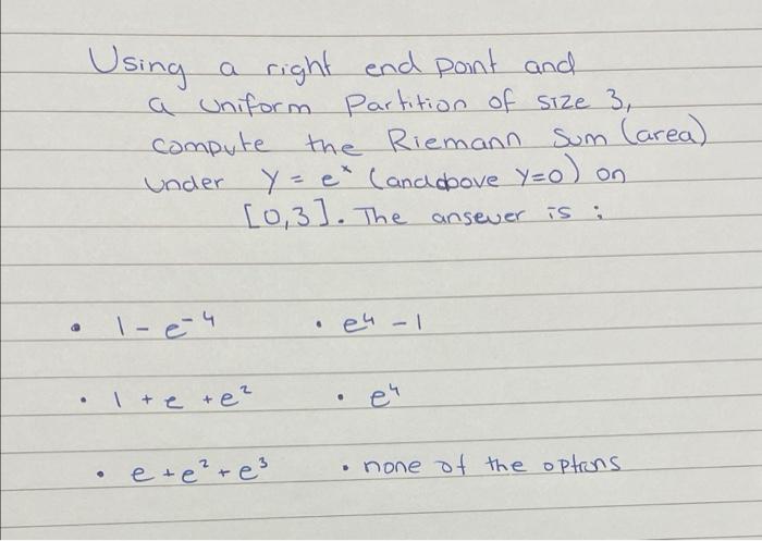Solved Using a right end point and a uniform Partition of | Chegg.com