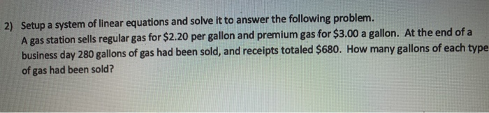Solved 2) Setup a system of linear equations and solve it to | Chegg.com