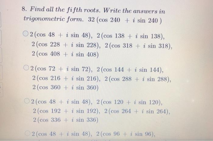 Solved 8. Find all the fifth roots. Write the answers in | Chegg.com