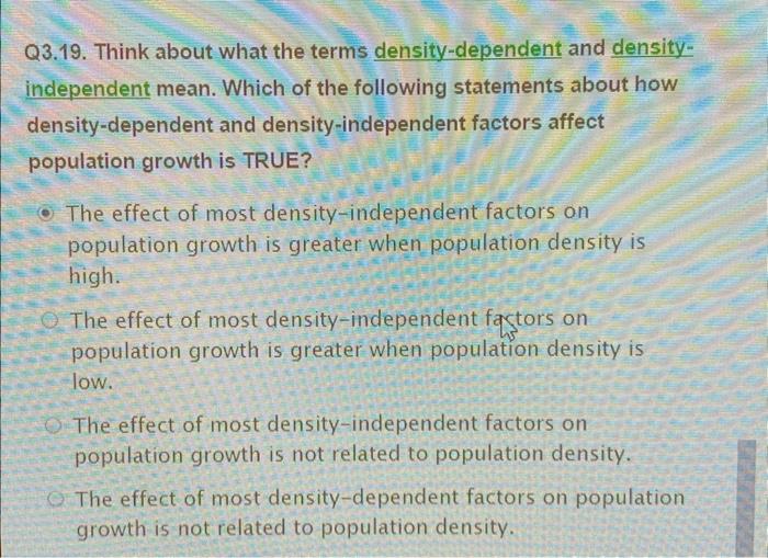 Solved Q3.19. Think about what the terms density-dependent | Chegg.com