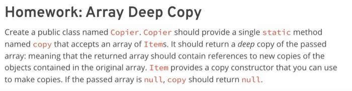 Solved Homework: Array Deep Copy Create a public class named | Chegg.com