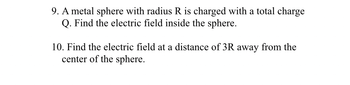 Solved A metal sphere with radius R is charged with a total | Chegg.com