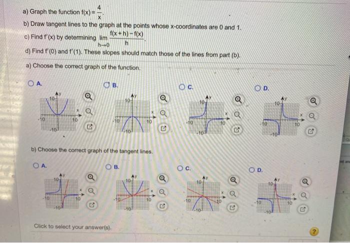 Solved 4 a) Graph the function f(x) = b) Draw tangent lines | Chegg.com
