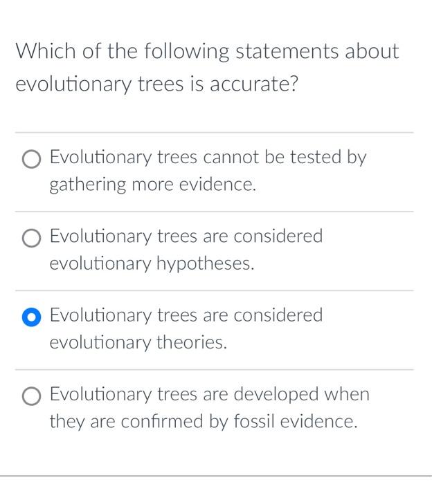 Solved Which of the following statements about evolutionary | Chegg.com