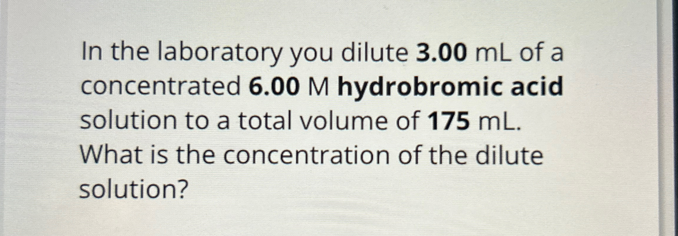 Solved In the laboratory you dilute 3.00mL ﻿of a | Chegg.com