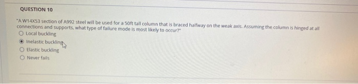 Solved QUESTION 10 "A W14X53 section of A992 steel will be | Chegg.com