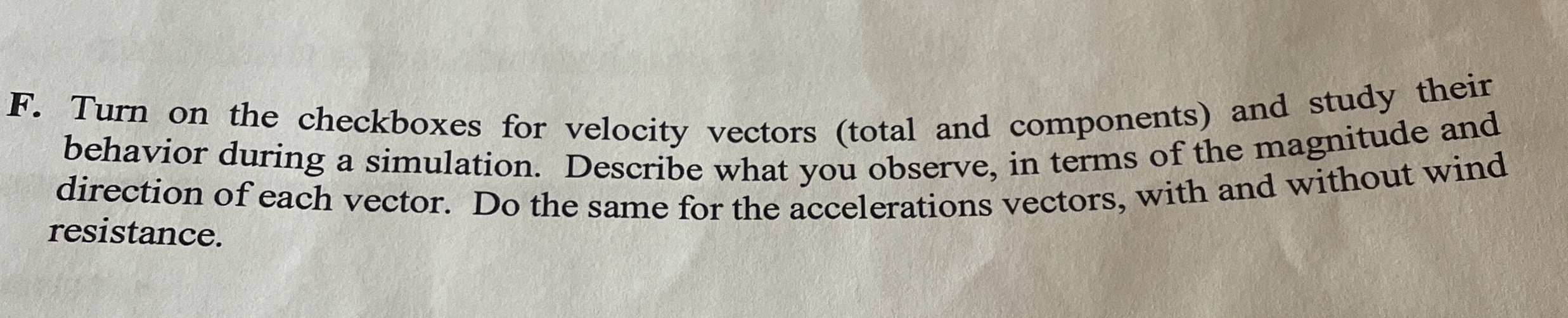 Solved F. ﻿Turn on the checkboxes for velocity vectors | Chegg.com